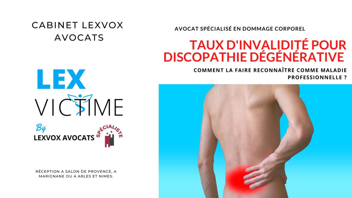 Taux d'invalidité pour discopathie dégénérative pour maladie ...